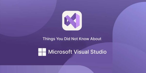 9 Things You Did Not Know About Microsoft Visual Studio