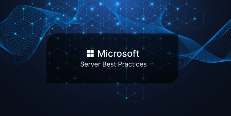 Microsoft Server Best Practices for Optimal Performance and Security
