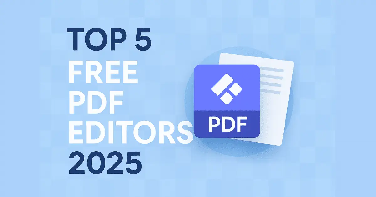 Top 5 Free PDF Editors in 2026 (Tested & Reviewed)