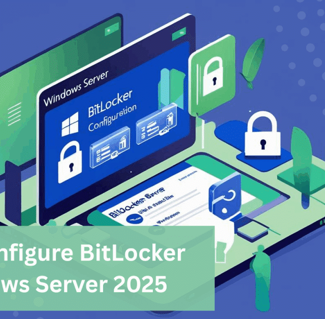 How to Configure BitLocker in Windows Server 2025