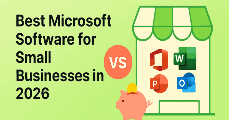Best Microsoft Software for Small Businesses in 2026